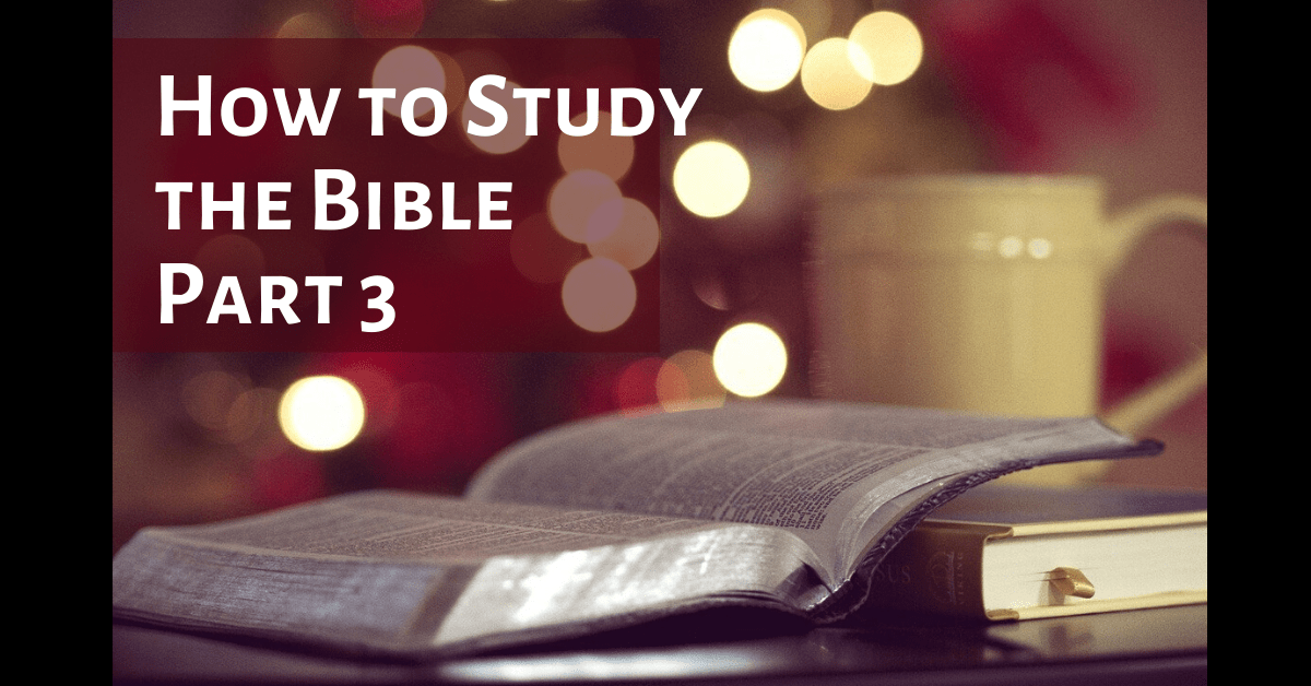 The First Step in Bible Study | Truth That Inspires